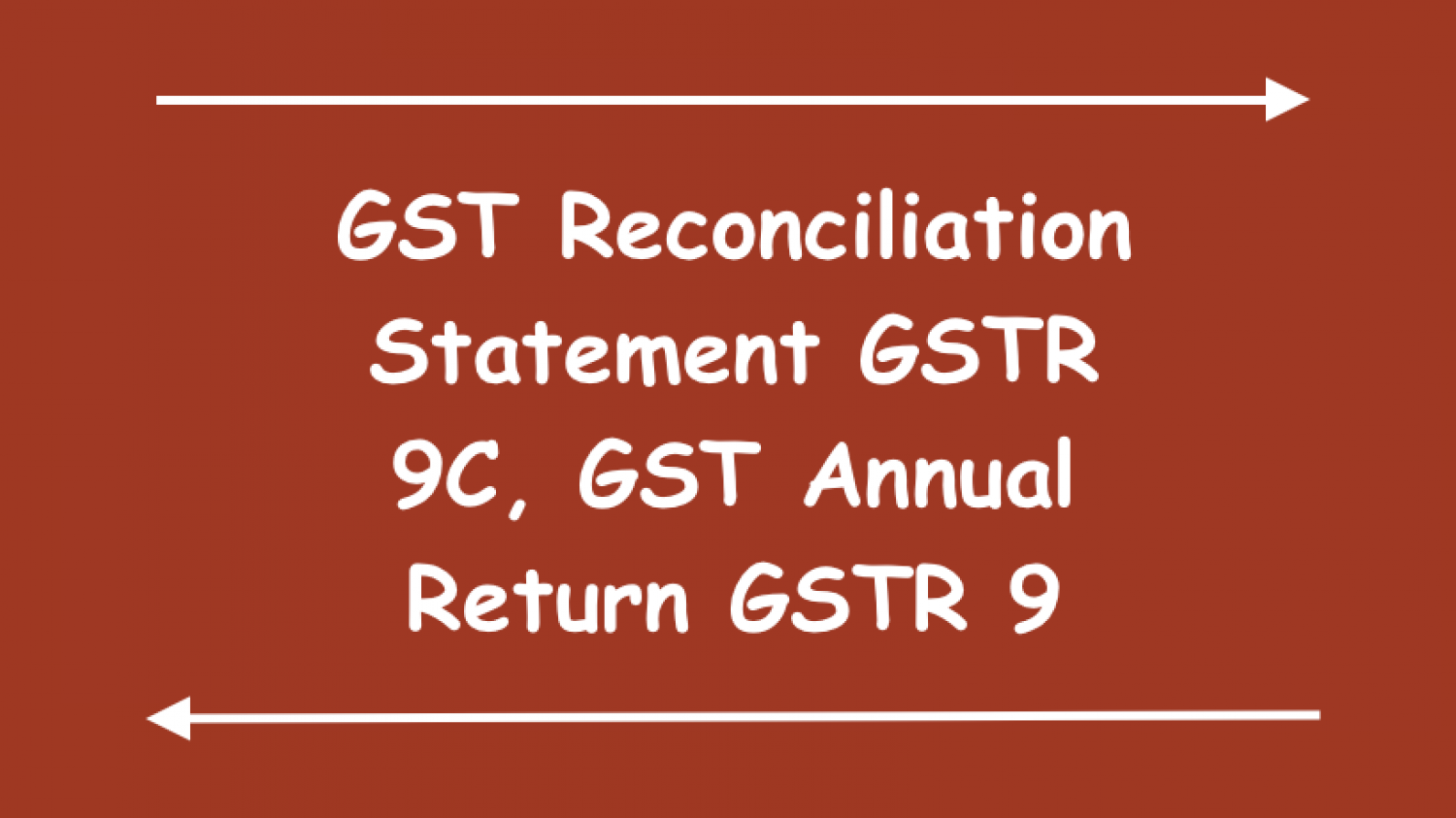 Gst Annual Return Reconciliation Statement Gst Annual Return Limit 