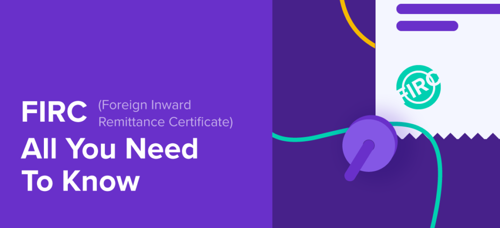 ALL ABOUT FOREIGN INWARD REMITTANCE CERTIFICATE | RJA