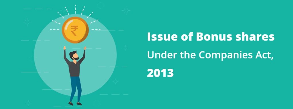 Procedure for Issue of Bonus shares under Company Act | RJA