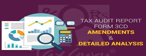 Amendments In The Tax Audit Form In Form 3CD Rajput Jain