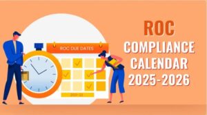 Overview on ROC Compliance for Pvt Ltd Co. & LLP-FY 2025-26